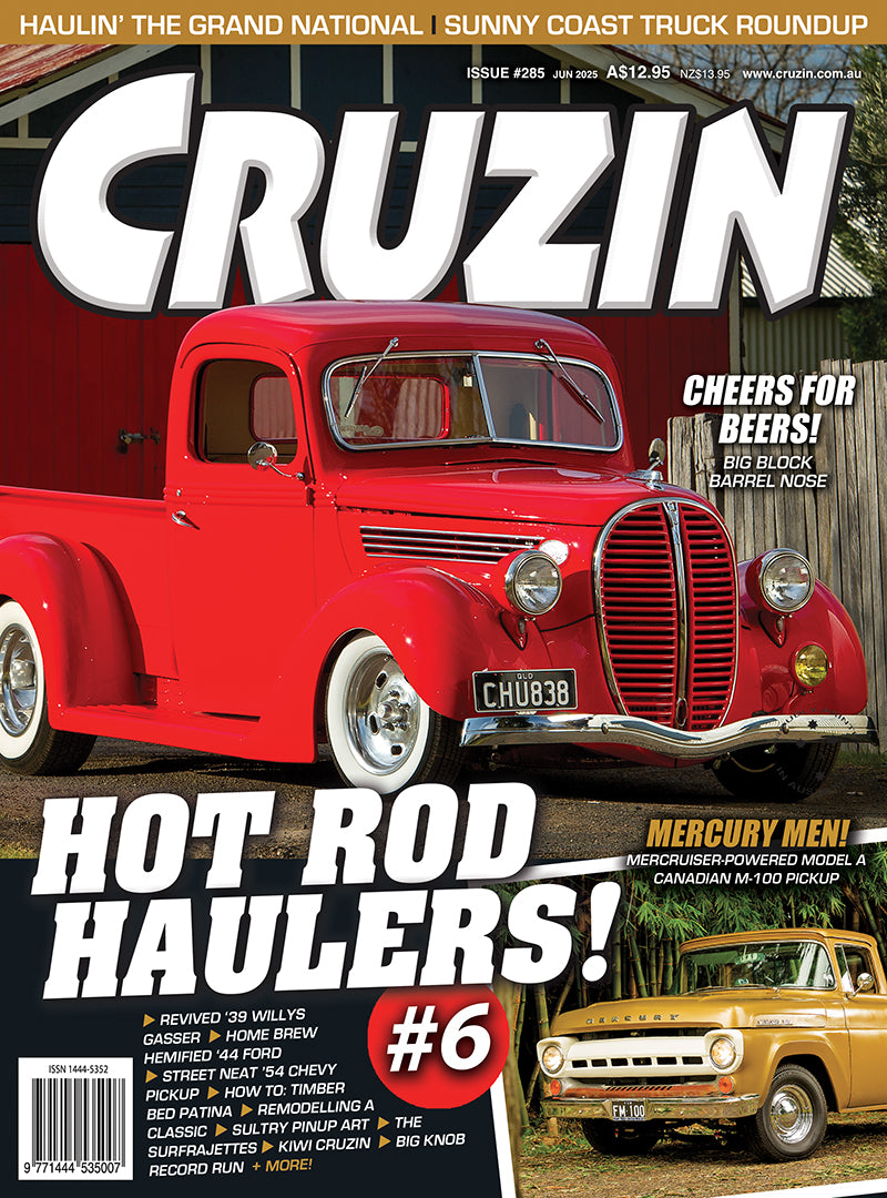 Cruzin Magazine #285 / Hot Rod Haulers #6 - Jun 2025| DriveBuy